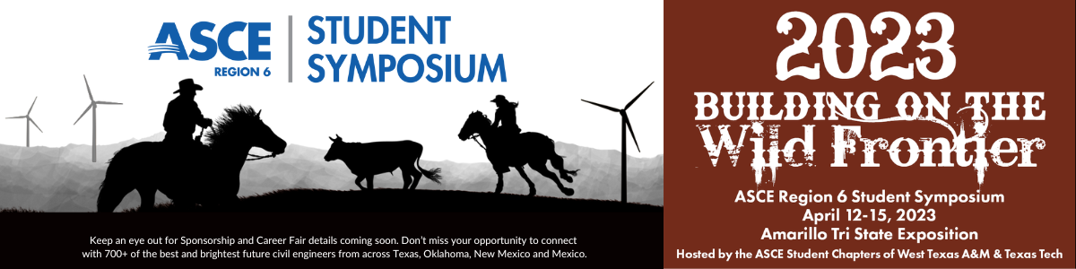 "Building on the Wild Frontier” at the 2023 Region 6 Student Symposium ...