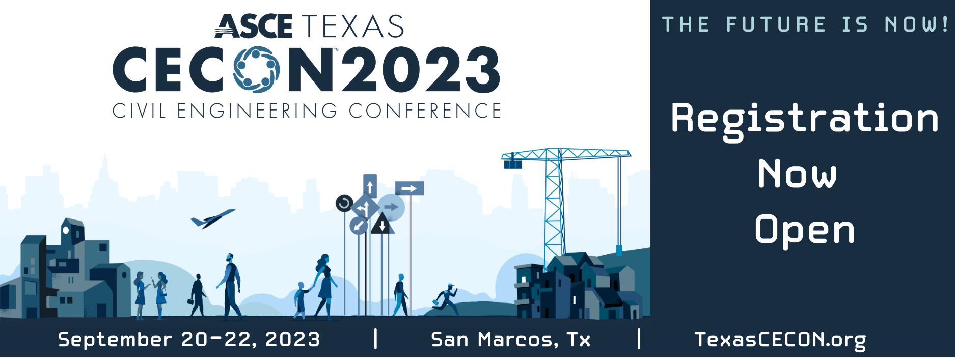 "The Future is Now" CECON Registration Opens - American Society of Civil Engineers - Texas Section