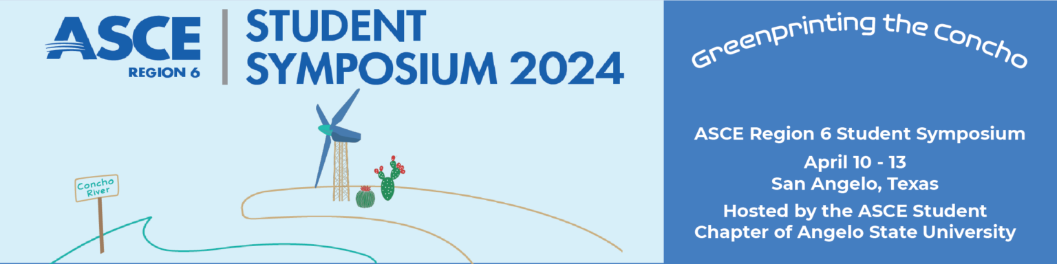 ASCE Region 6 Student Symposium & Student Competitions